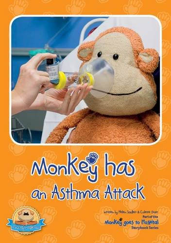 Monkey Has an Asthma Attack: 4 (Monkey Goes to Hospital Storybook ...