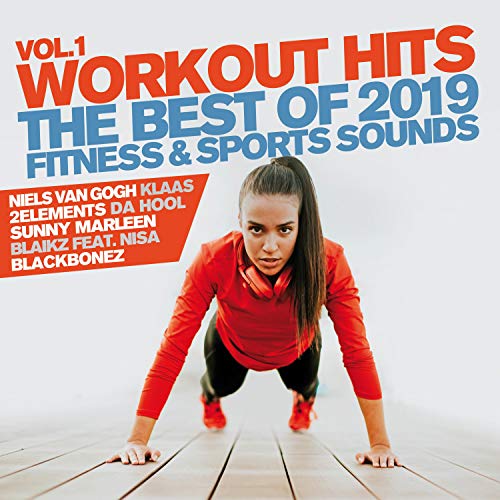 Workout Hits, Vol. 1 (The Best of 2019 Fitness & Sports Sound) von ...