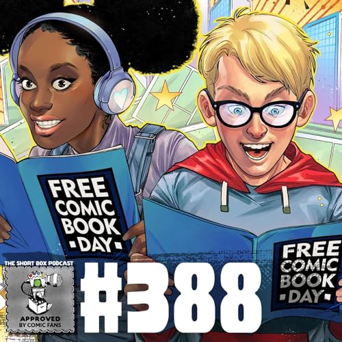 #388 - The Man Who Started Free Comic Book Day: An Interview with Joe ...