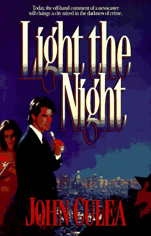 Light the Night: Culea, John: 9780781402965: Amazon.com: Books