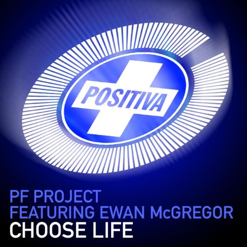Play Choose Life by PF Project & Ewan McGregor on Amazon Music