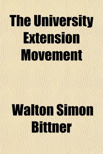 The University Extension Movement : Amazon.in: Books