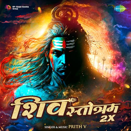 Amazon MusicでPrith VのShiv Stotram 2xを再生する
