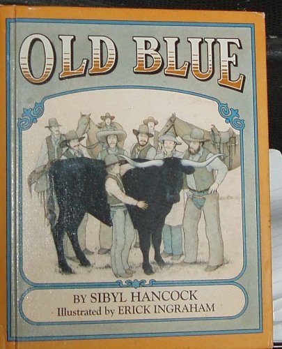 Old Blue (See & Read Book): Hancock, Sibyl, Ingraham, Erick ...