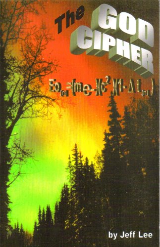 The GOD CIPHER: Reveals Absolute Mathematical Proof That A GOD ...