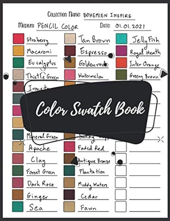 Color Swatch Book: A Catalog of Color Swatches for Your Pencil, Marker ...