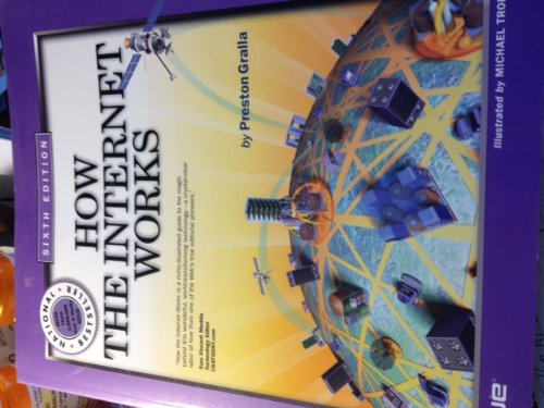How The Internet Works Sixth Edition: Preston Gralla: Amazon.com: Books