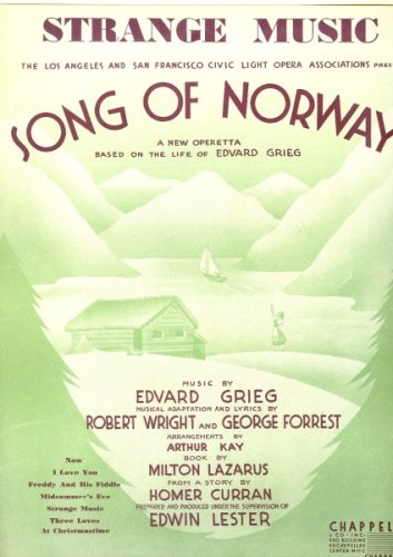 Strange Music - Song of Norway (Based on the Life of Edvard Grieg ...