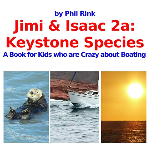 Amazon.com: Jimi & Isaac 2a: Keystone Species (Jimi & Isaac Books ...