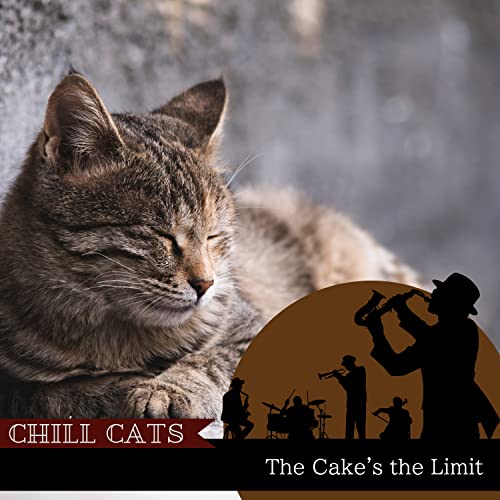 Écouter The Cake's the Limit de Chill Cats sur Amazon Music Unlimited