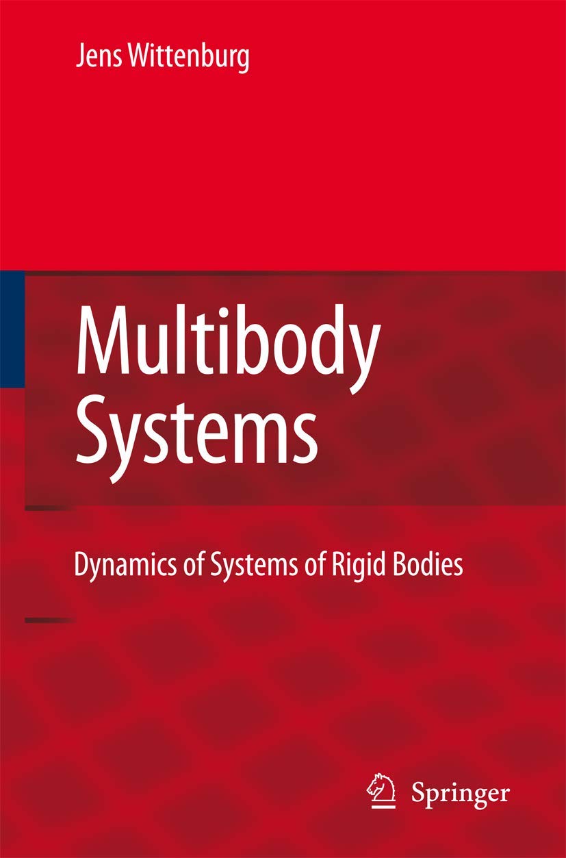 Dynamics of Multibody Systems: Wittenburg, Jens: 9783540739135: Amazon ...