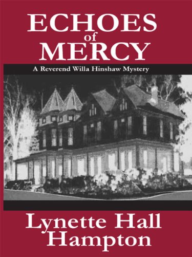 Echoes of Mercy - Kindle edition by Hampton, Lynette Hall. Religion & Spirituality Kindle eBooks ...