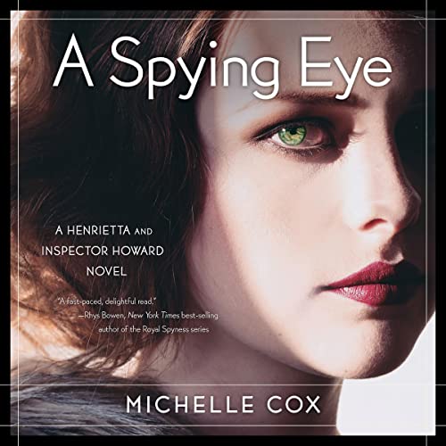 A Spying Eye: A Henrietta and Inspector Howard Novel (Audible Audio ...
