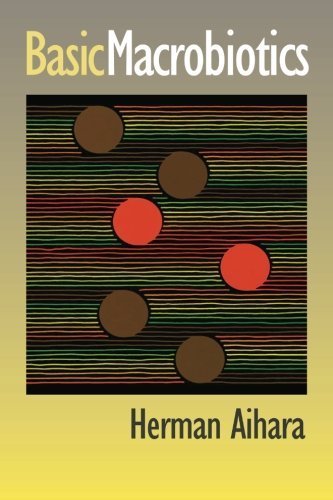 Basic Macrobiotics by Herman Aihara (1998-05-03): Herman Aihara: Amazon ...