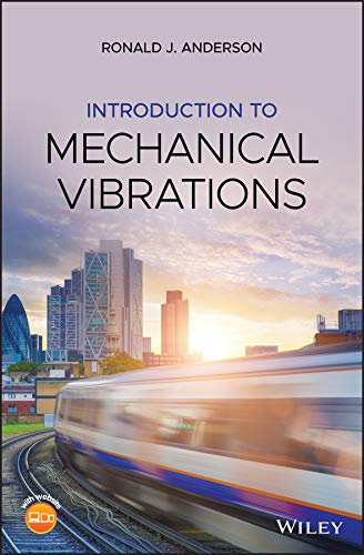 Introduction to Mechanical Vibrations eBook : Anderson, Ronald J ...