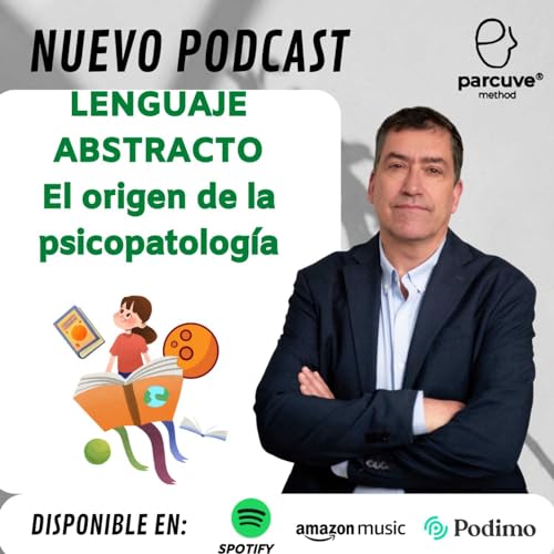 37. Lenguaje abstracto. El origen de la psicopatología. | La Psicología ...