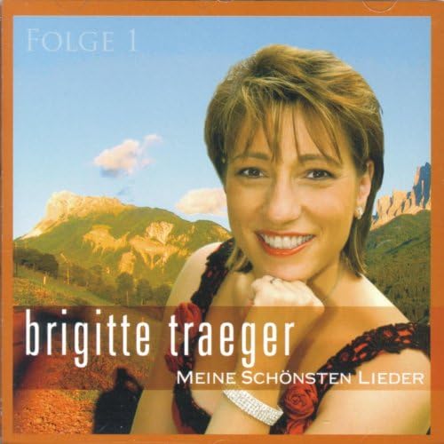 Meine schönsten Lieder - Folge 1 by Brigitte Traeger on Amazon Music ...