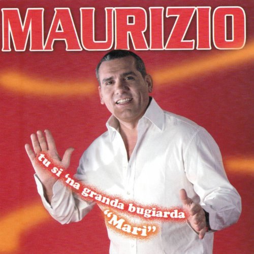 Spiele Tu si 'na granda bugiarda... Marì von Maurizio auf Amazon Music ab
