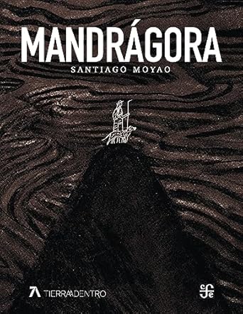 Amazon.com: Mandrágora (Spanish Edition): 9786071678188: Santiago Moyao ...
