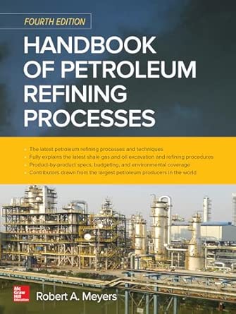 Handbook of Petroleum Refining Processes (MECHANICAL ENGINEERING ...