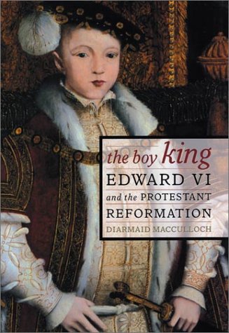 『The Boy King: Edward VI and the Protestant - 読書メーター