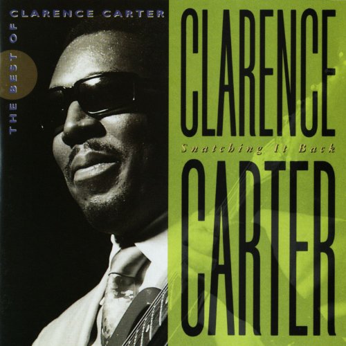 Amazon.com: Snatching It Back: The Best Of Clarence Carter : Clarence ...