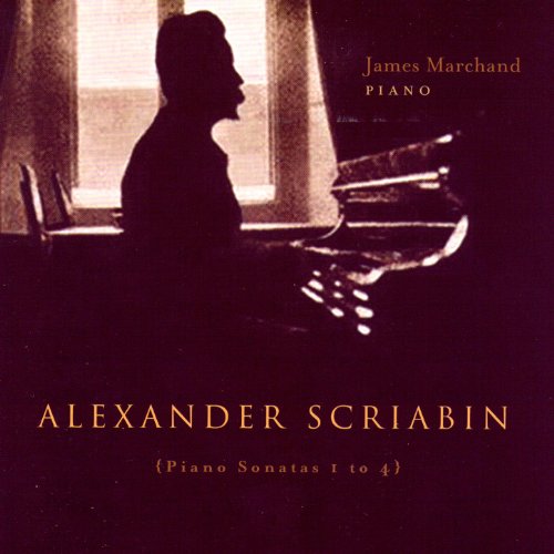 Amazon.com: James Marchand Plays Scriabin Sonatas 1 to 4 : James ...