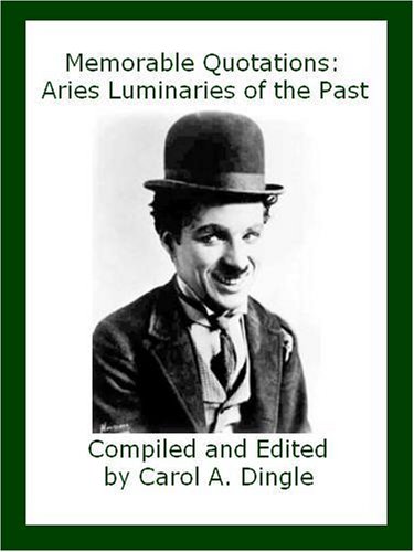 Memorable Quotations: Aries Luminaries of the Past - Kindle edition by ...