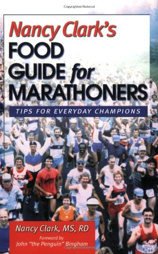 Nancy Clark's Food Guide for Marathoners: Clark, Nancy: 9780971891104 ...