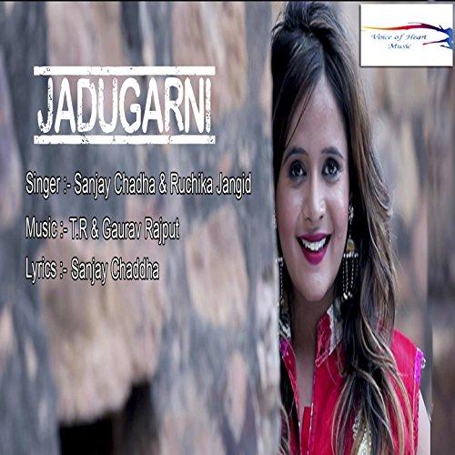 Amazon.com: Jadugarni : Sanjay Chadha, Ruchika Jangid: Digital Music