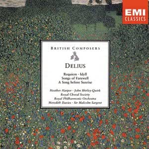 Delius - Requiem; Idyll; Songs of Farewell; A Song before Sunrise ...
