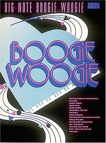 Big Note Boogie Woogie Easy Piano Solo: Amazon.co.uk: 0073999902822: Books