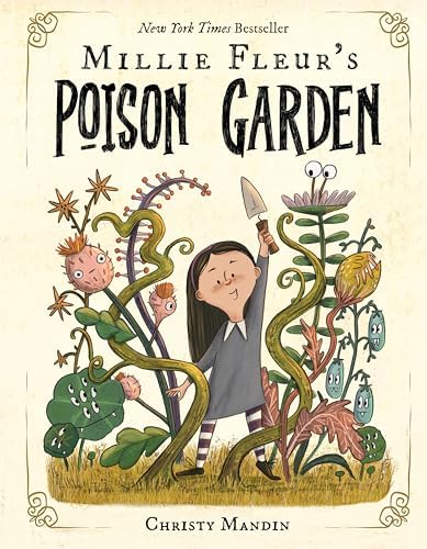 Millie Fleur's Poison Garden: Mandin, Christy: 9781339023274: Amazon ...