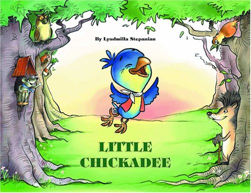 Little Chickadee. Children's Illustrated Book (Tales For Children And ...