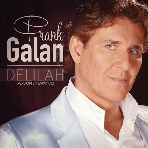 Amazon.com: Delilah (Versión en Español) : Frank Galan: Digital Music