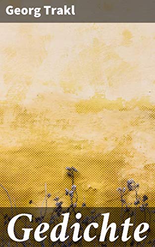 Gedichte eBook: Trakl, Georg: Amazon.de: Kindle-Shop