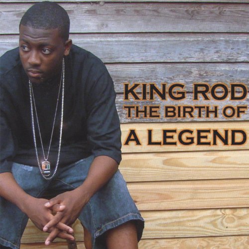 Amazon.com: The Birth Of A Legend : King Rod: Digital Music
