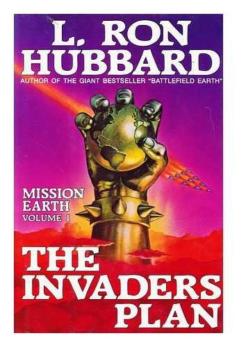 THE INVADERS PLAN (MISSION EARTH VOLUME 1): L. Ron Hubbard: Amazon.com ...