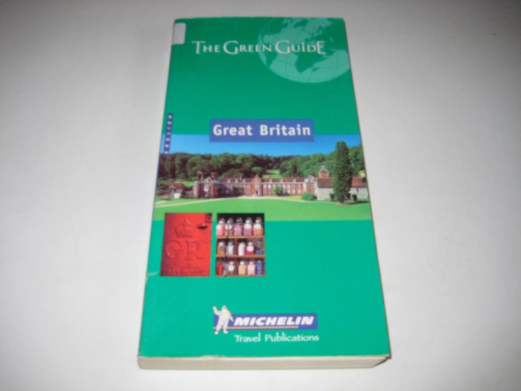 Michelin the Green Guide Great Britain (Michelin Green Guides ...