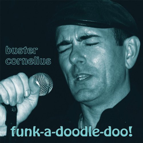Écouter Funk-a-Doodle-Doo! par Buster Cornelius sur Amazon Music Unlimited