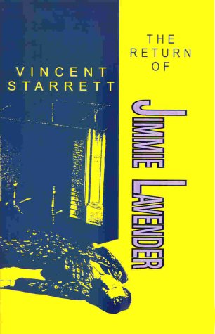 V13 The Return of Jimmie Lavender: Starrett, Vincent, Starrett, Vincent ...