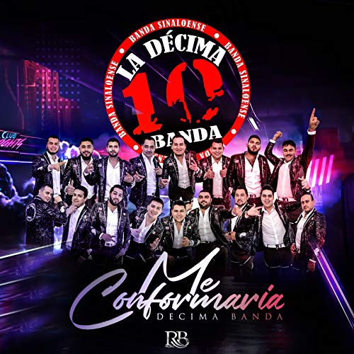 Play Me Conformaria by La Decima Banda on Amazon Music
