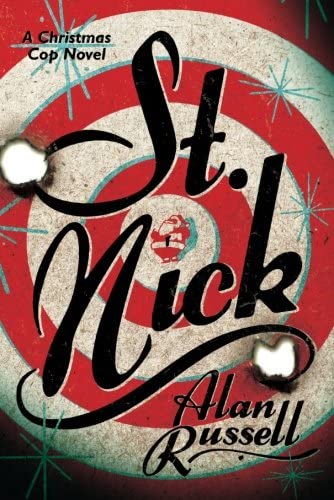 Amazon.com: St. Nick: 9781477818459: Russell, Alan: Books
