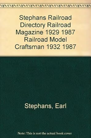 Stephans Railroad Directory Railroad Magazine 1929 1987 Railroad Model ...
