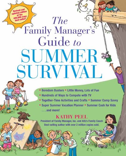 Amazon.com: The Family Manager's Guide To Summer Survival: Make the ...