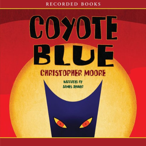 Amazon.com: Coyote Blue (Audible Audio Edition): Christopher Moore ...