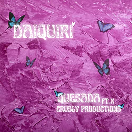 Écouter Daiquiri par Quesada & Crusly Productions sur Amazon Music ...
