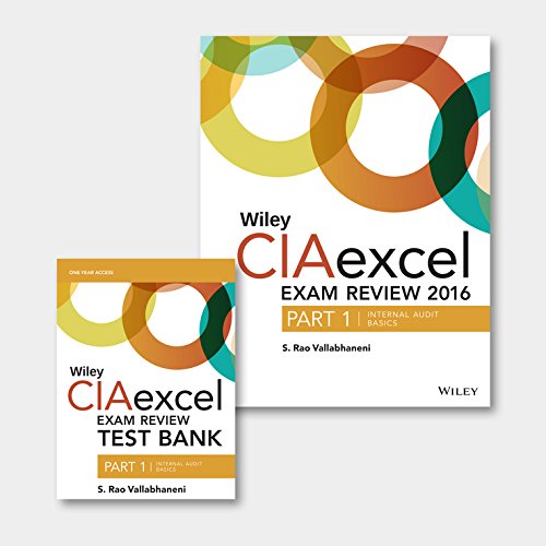 Wiley CIAexcel Exam Review + Test Bank 2016: Part 1, Internal Audit ...