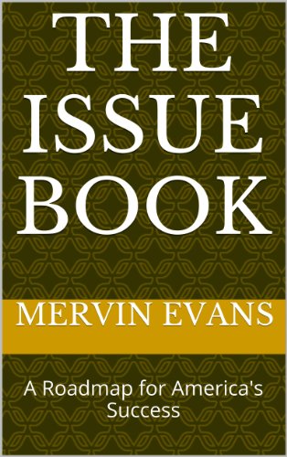 The Issue Book: A Roadmap for America's Success (English Edition ...
