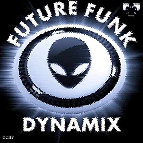 Play Future Funk Dynamix by Future Funk Dynamix on Amazon Music Unlimited